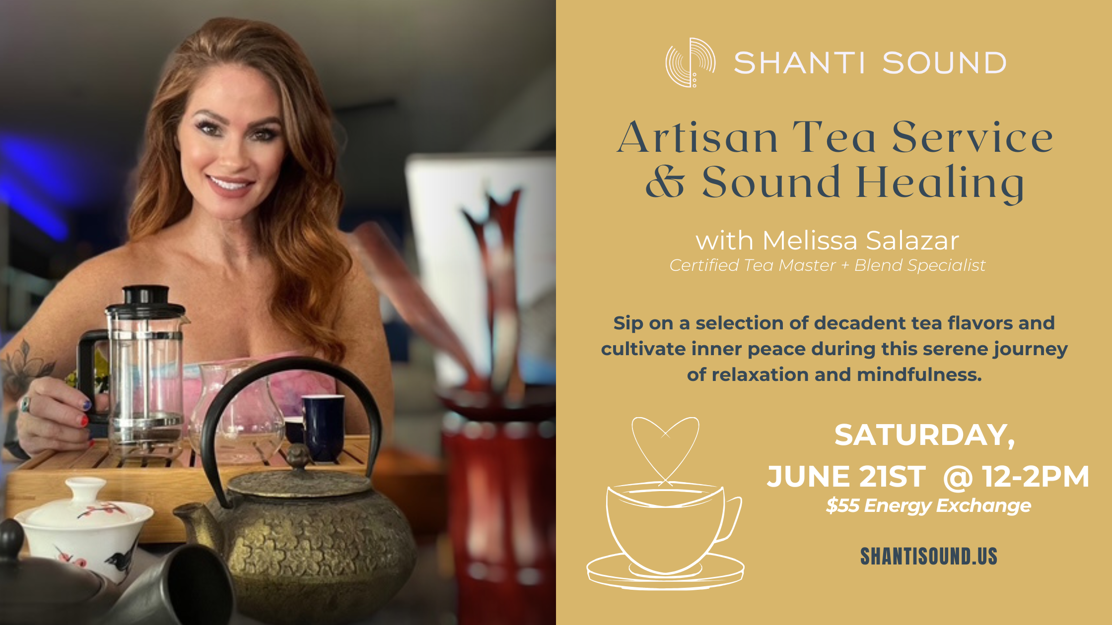 Artisan Tea Service and Sound Healing with Melissa Salazar - Shanti Sound